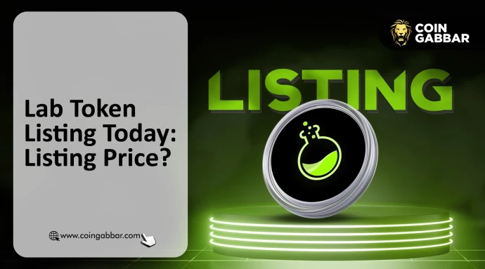 Lab Token Listing Date Today: Analysts Predict $1 Launch Price - AiCoin